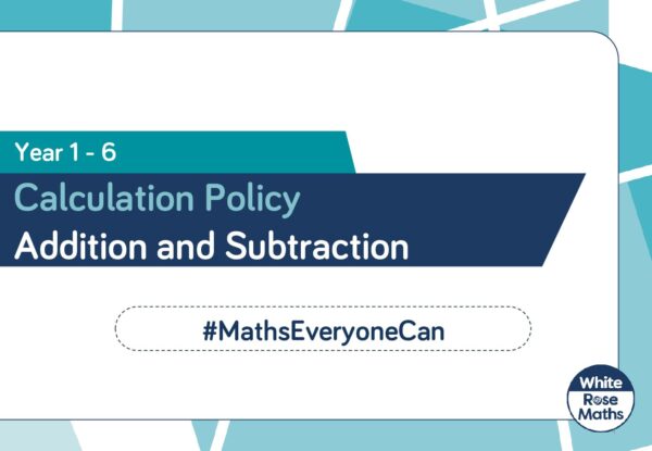 White Rose Addition and Subtraction Calculation Policy - Cuddington and ...